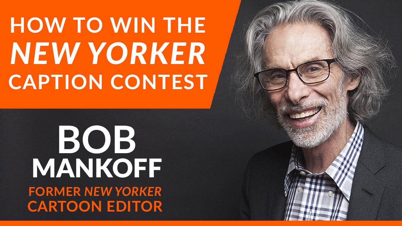 Facebook Live: Bob Mankoff on The New Yorker Caption Contest – The ...